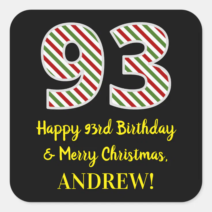 Happy 93rd Birthday & Merry Christmas, Custom Name Square Sticker | Zazzle