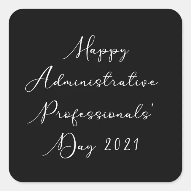 Happy Administrative professionals day 2021 admin Square Sticker | Zazzle