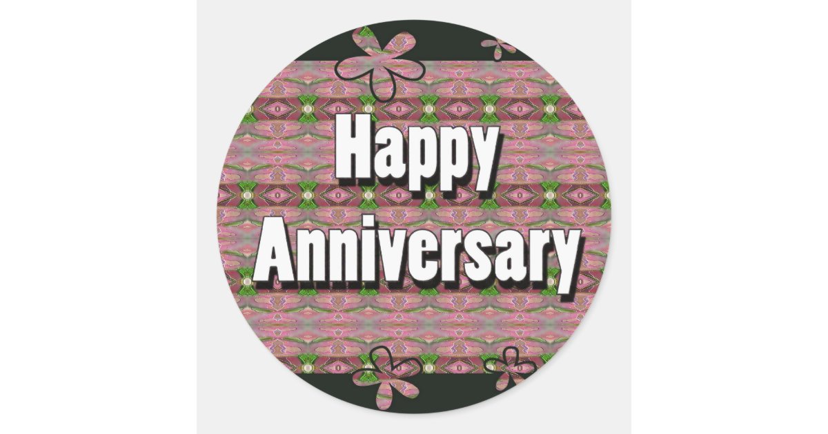 Happy Anniversary Classic Round Sticker | Zazzle