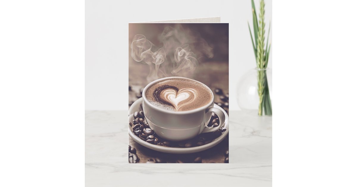 Happy Anniversary Coffee With Heart Card | Zazzle