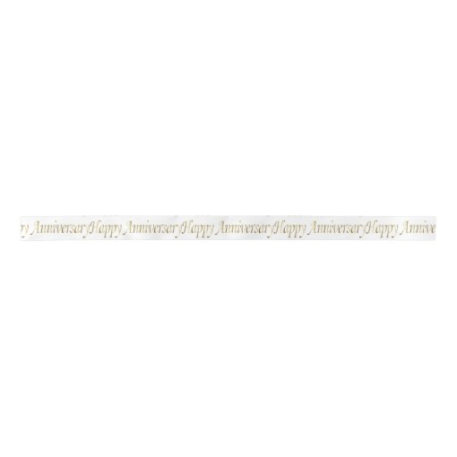 Happy Anniversary | Gold Satin Ribbon | Zazzle