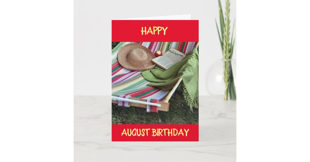 HAPPY ***AUGUST*** BIRTHDAY CARD | Zazzle
