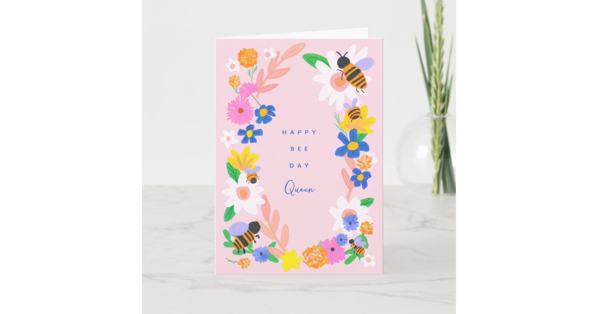 Happy Bee Day Birthday Card | Zazzle
