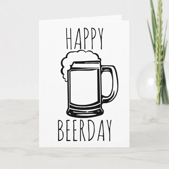 Happy Beerday Card | Zazzle