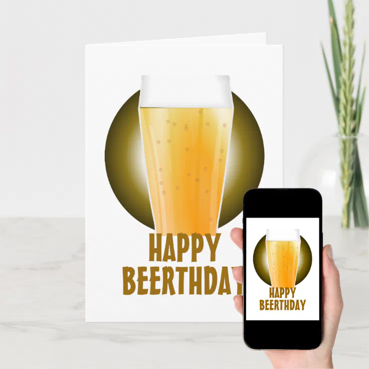 Happy Beerthday beer birthday Card | Zazzle