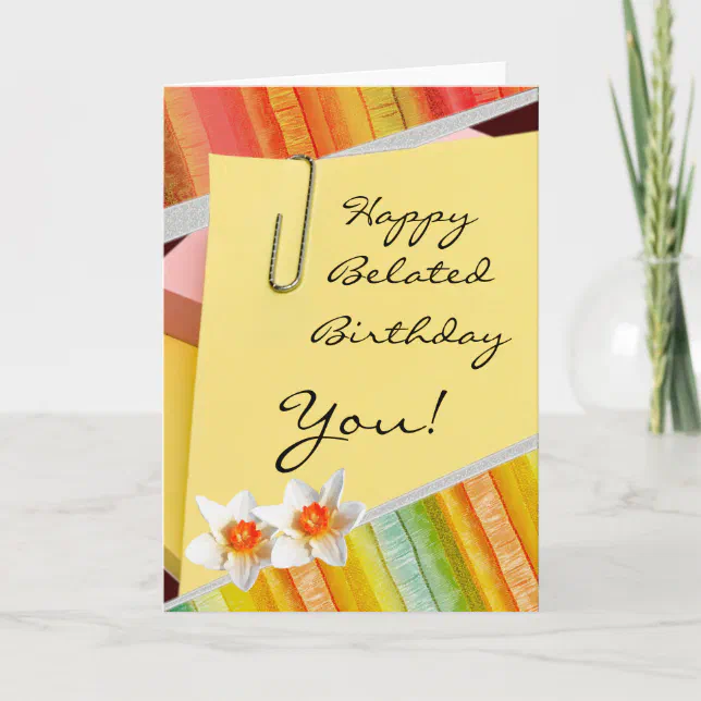 Happy belated birthday cards for all | Zazzle