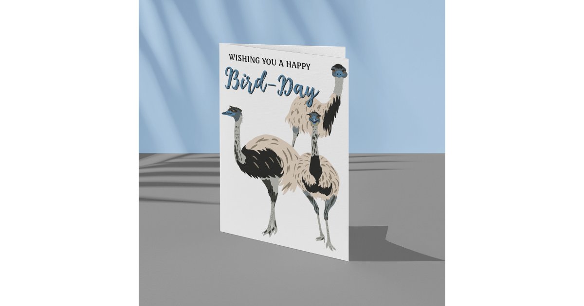 Happy Bird-Day Emu Themed Birthday Card | Zazzle