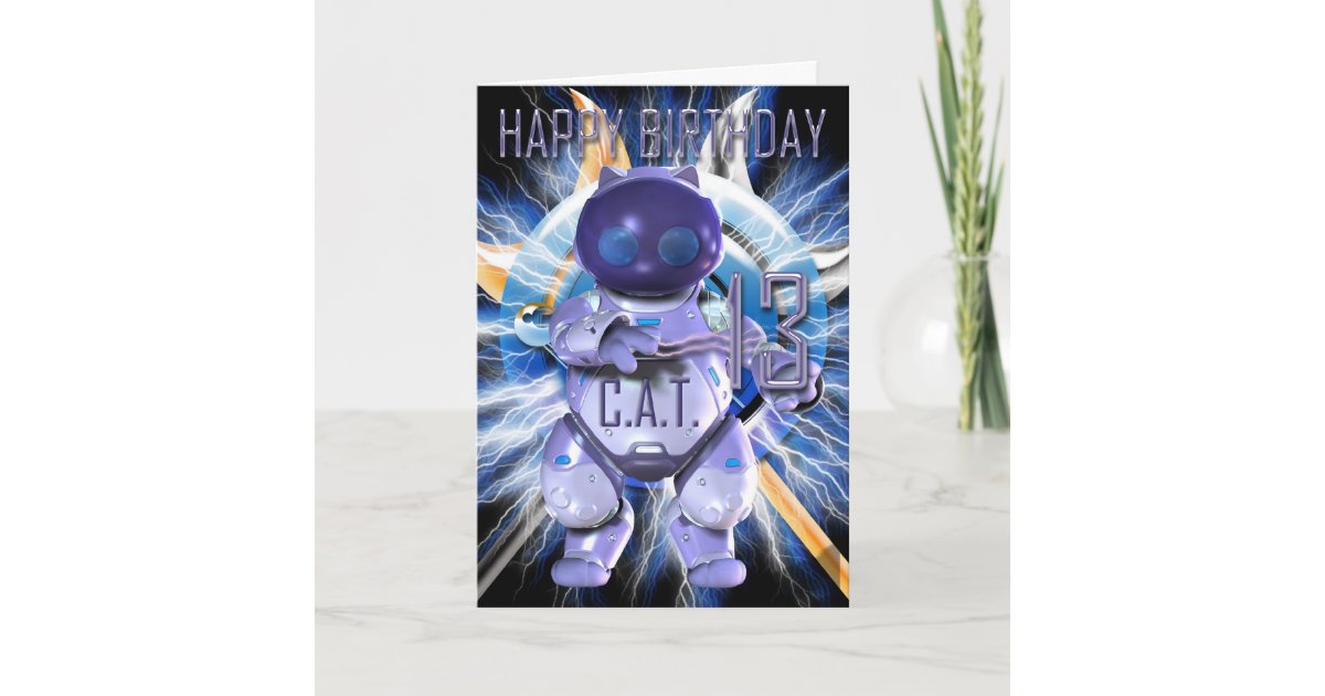 Happy Birthday 13th, Robot Cat, Techno Modern Card | Zazzle