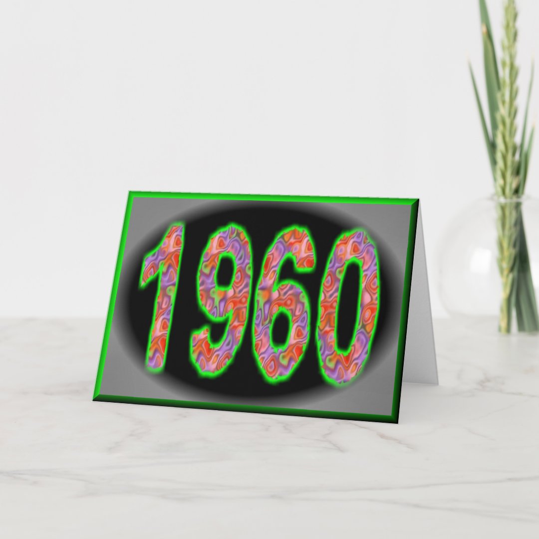 Happy Birthday 1960 Year of Birth 60's 60s sixties Card | Zazzle