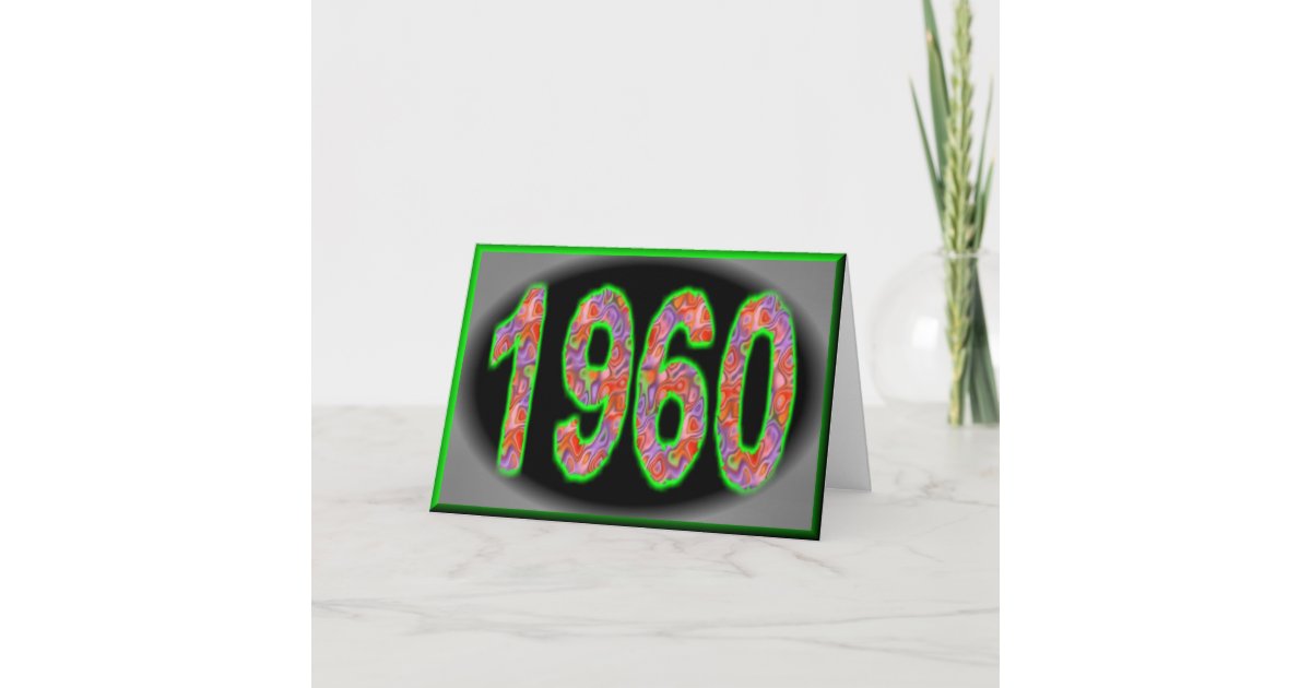 Happy Birthday 1960 Year of Birth 60's 60s sixties Card | Zazzle