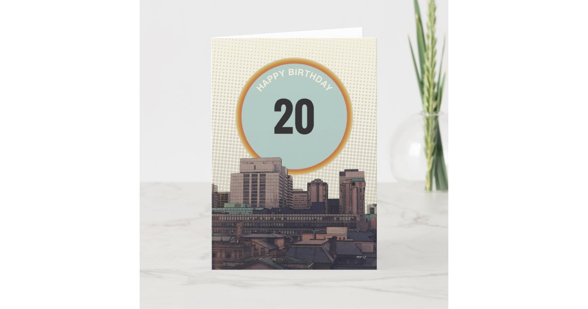 Happy Birthday 20 Years Old Card | Zazzle