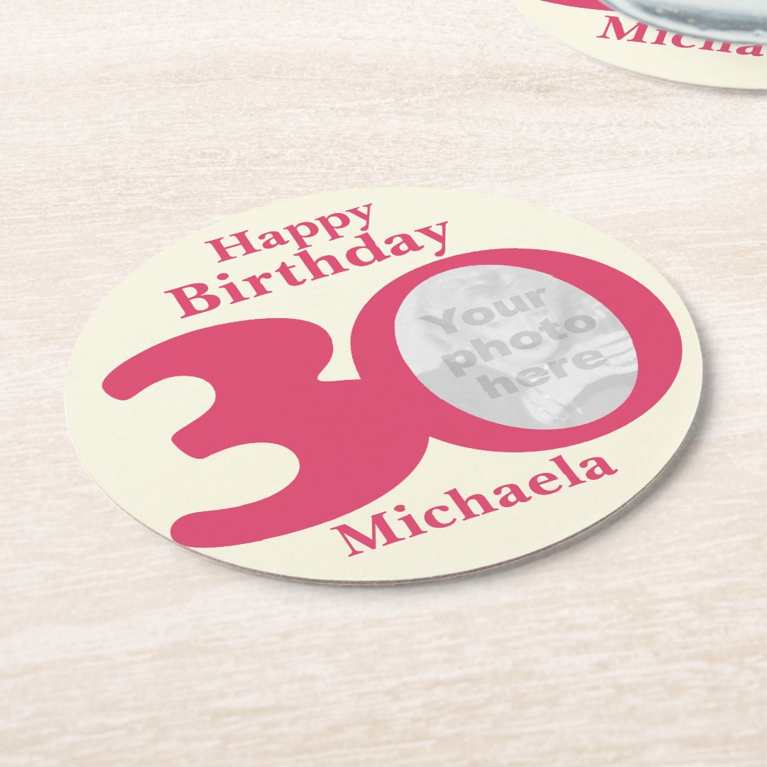 Happy birthday 30 name and photo paper coasters | Zazzle