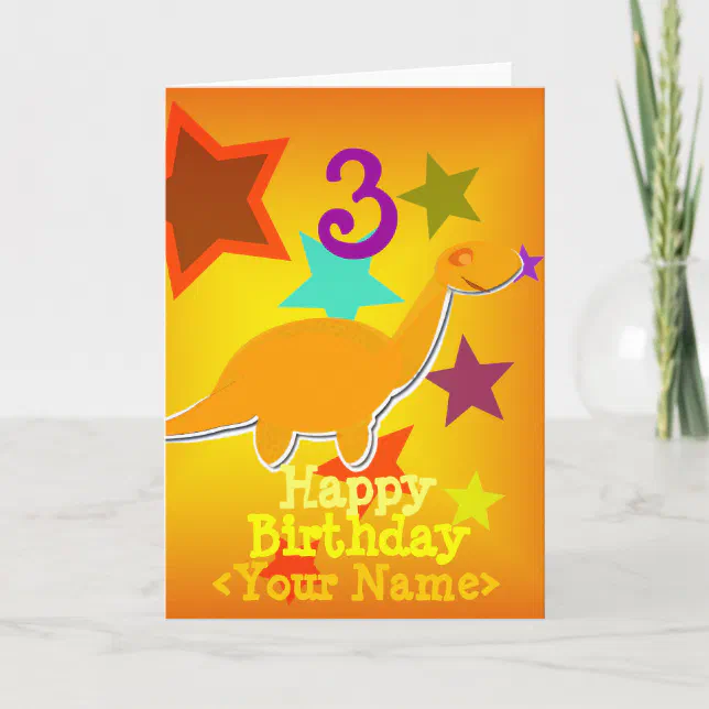 Happy Birthday 3 Years Your Name Dinosaur Card | Zazzle