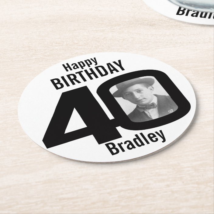 Happy birthday 40 name and photo paper coasters | Zazzle.com