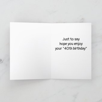 HAPPY BIRTHDAY**40th BIRTHDAY** JUST HANGING OUT! Card | Zazzle