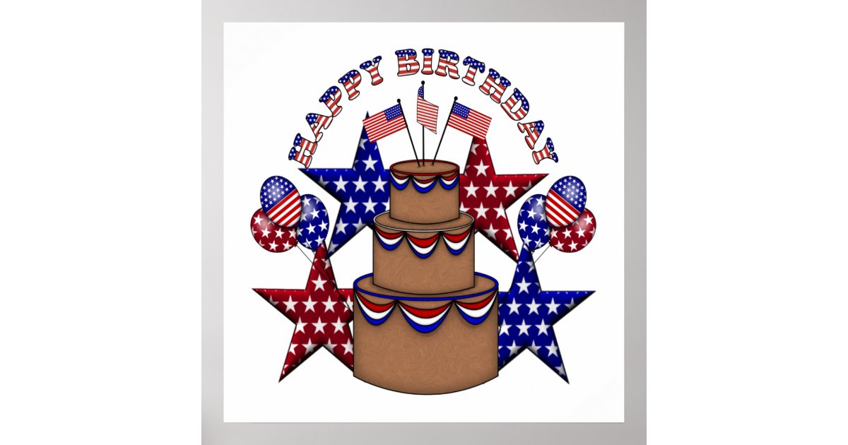Happy Birthday 4th of July Poster | Zazzle