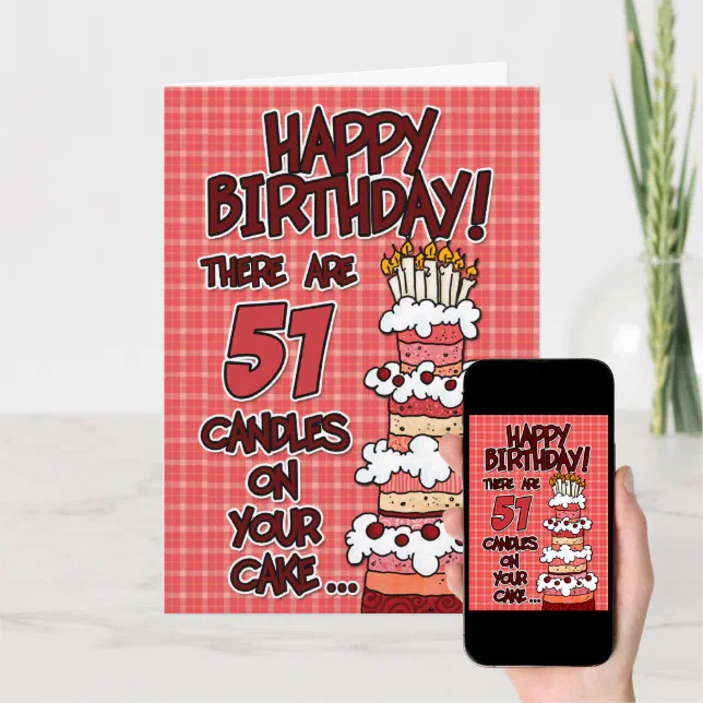 Happy Birthday - 51 Years Old Card | Zazzle