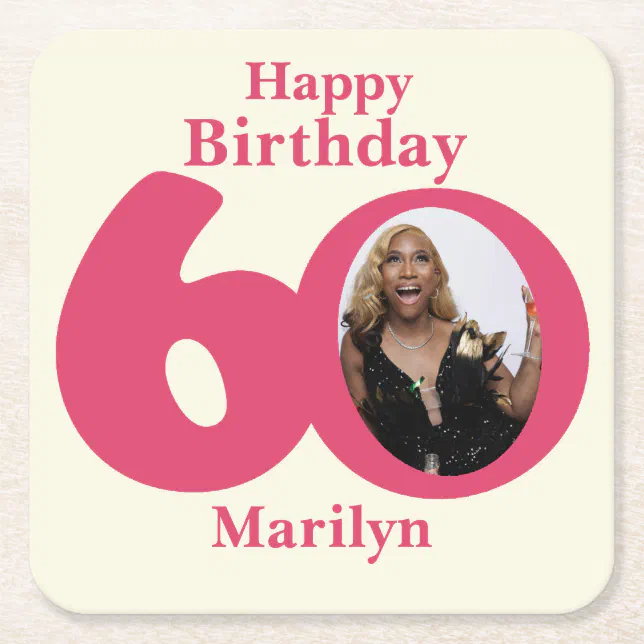 Happy birthday 60 name and photo paper coasters | Zazzle