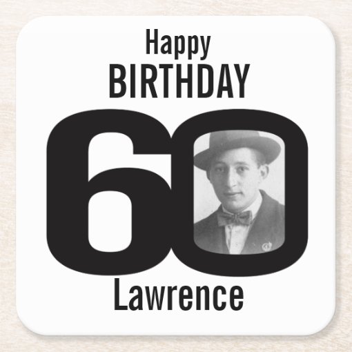 Happy birthday 60th name and photo paper coasters | Zazzle