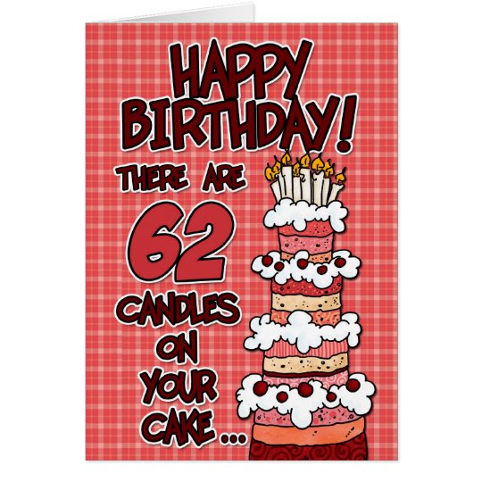Happy Birthday - 62 Years Old Card | Zazzle