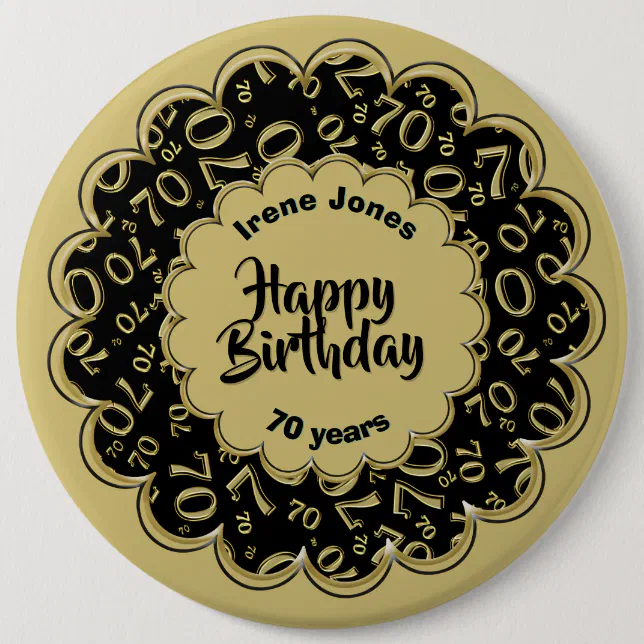 Happy Birthday, 70th Gold/Black Number Pattern Button | Zazzle