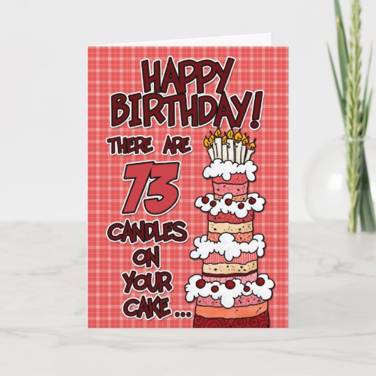 Happy Birthday - 73 Years Old Card | Zazzle.com
