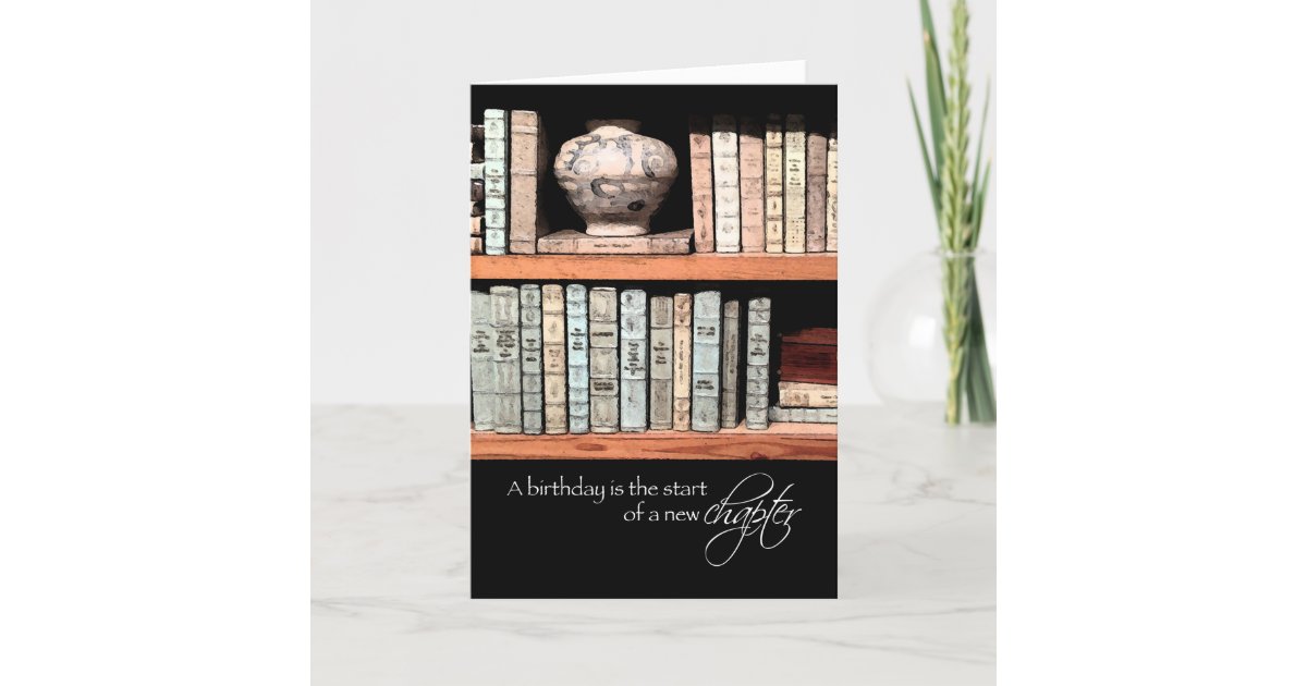 Happy Birthday, A New Chapter Ahead of You Card | Zazzle.com