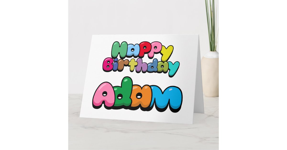 Happy Birthday Adam Card | Zazzle