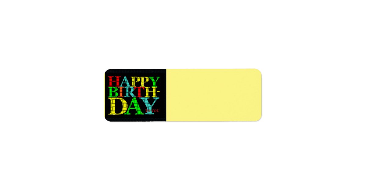 Happy Birthday Address Label | Zazzle