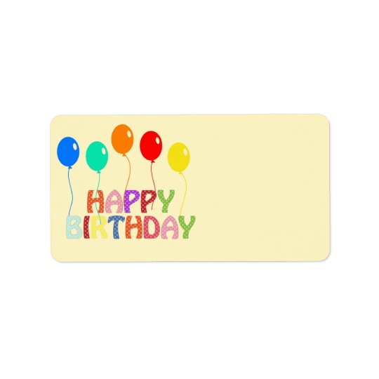 Happy Birthday Address Label | Zazzle.com