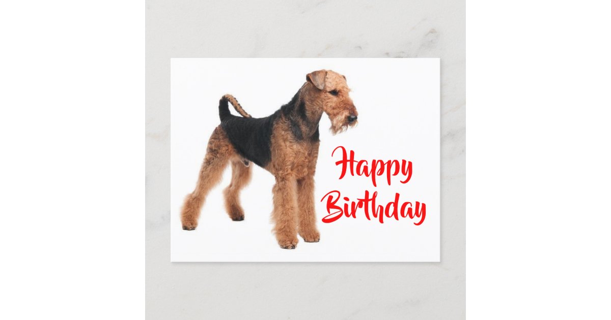 Happy Birthday Airedale Terrier Puppy Dog Postcard | Zazzle
