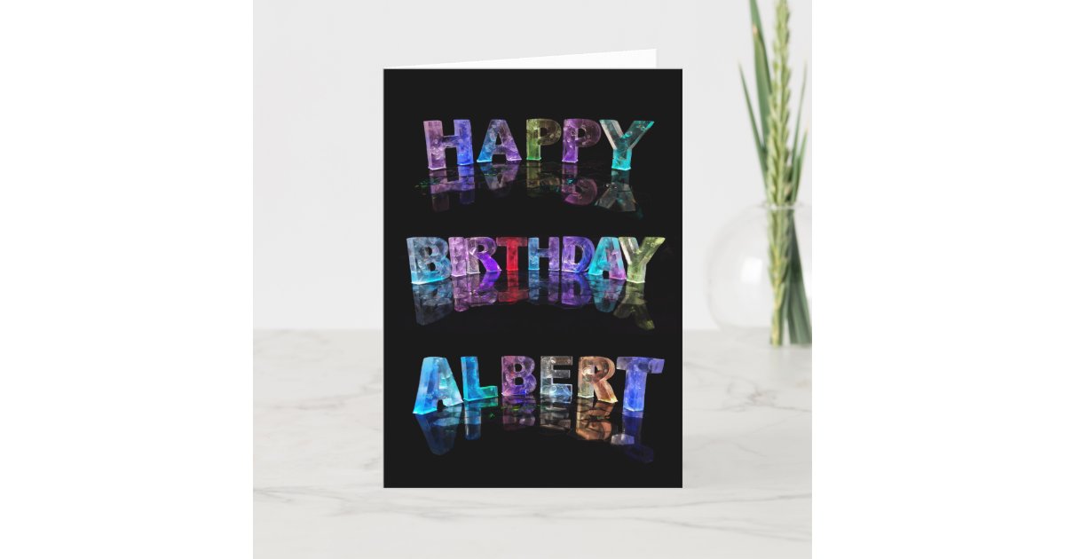 Happy Birthday Albert Card | Zazzle.com