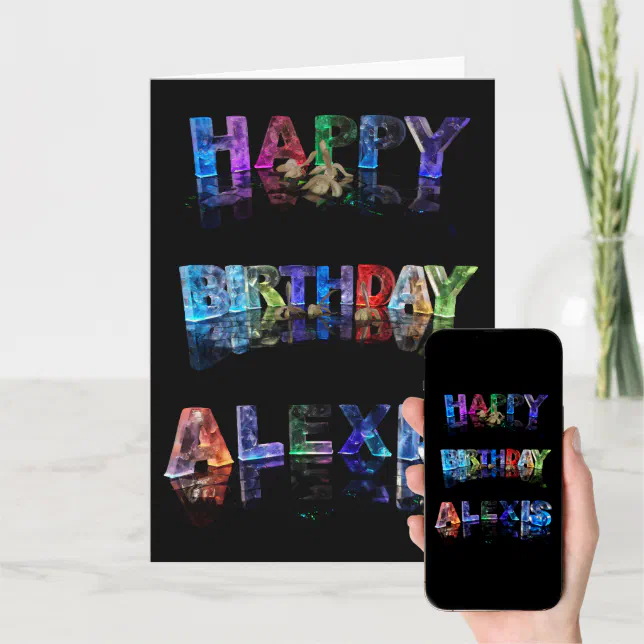 Happy Birthday Alexis Card | Zazzle