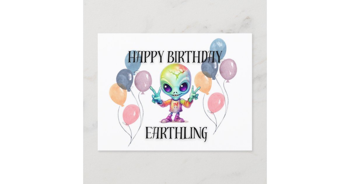 "Happy Birthday" Alien Postcard | Zazzle