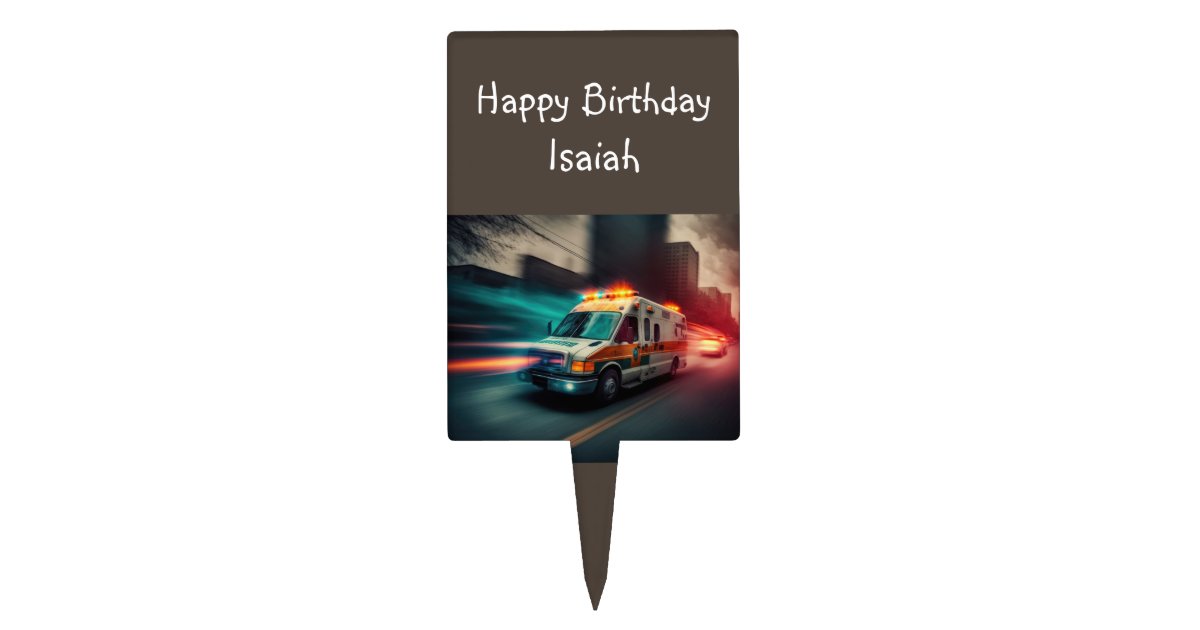 Happy Birthday Ambulance EMT Paramedic Custom Cake Topper | Zazzle