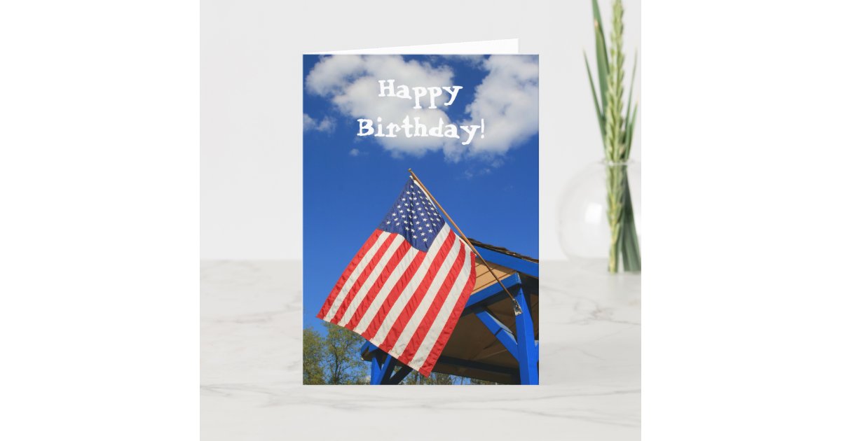 Happy Birthday American Flag greeting card | Zazzle