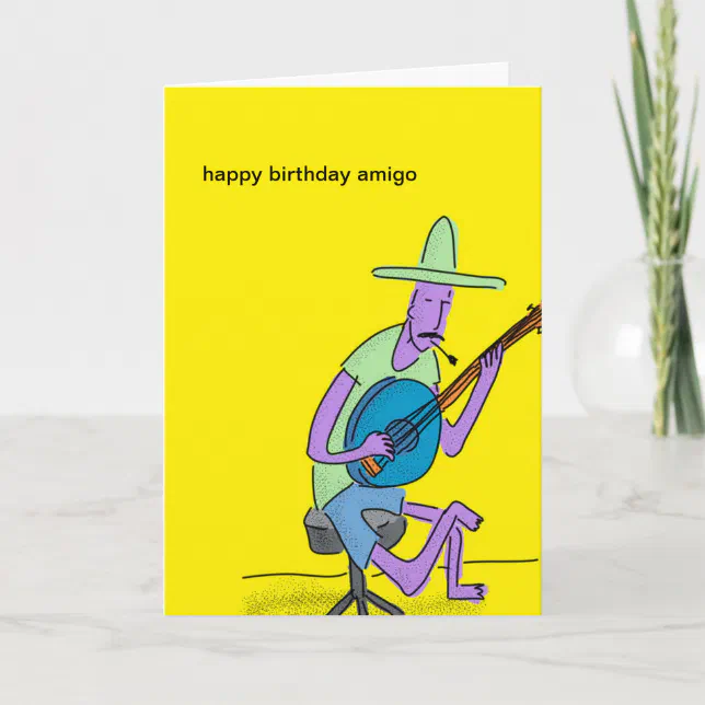 Happy Birthday Amigo Card | Zazzle