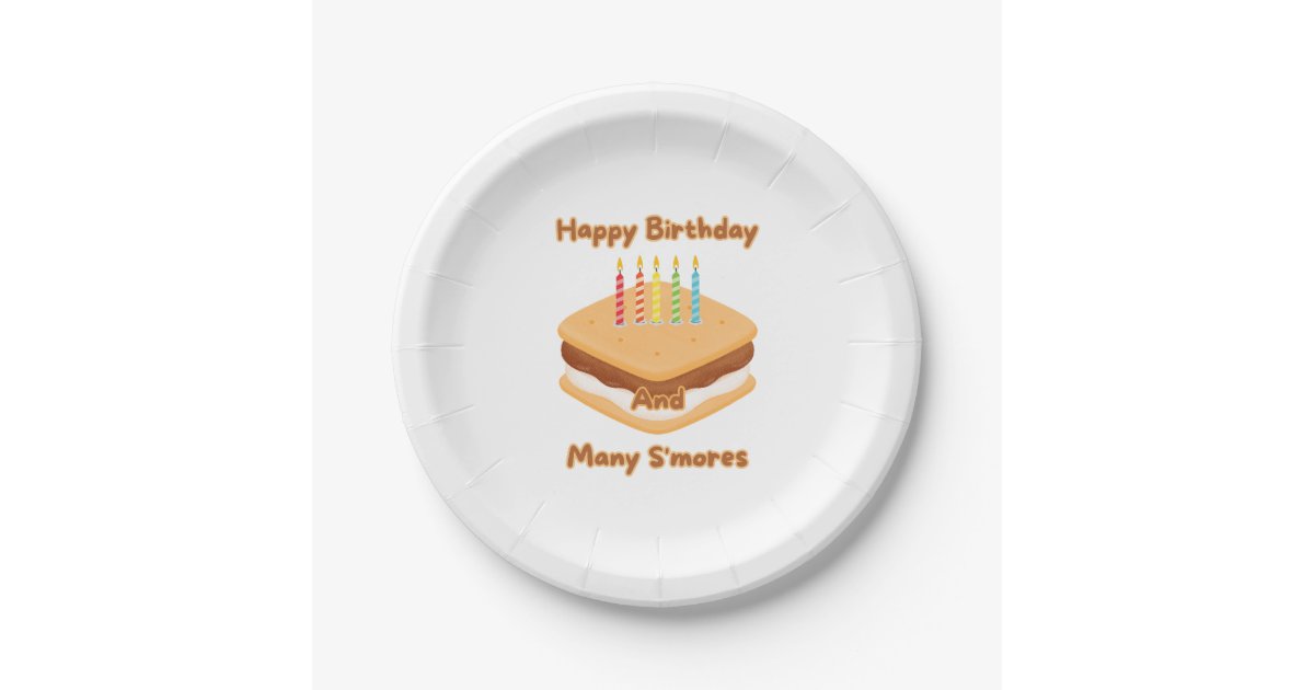 Happy Birthday And Many S'mores Paper Plates | Zazzle