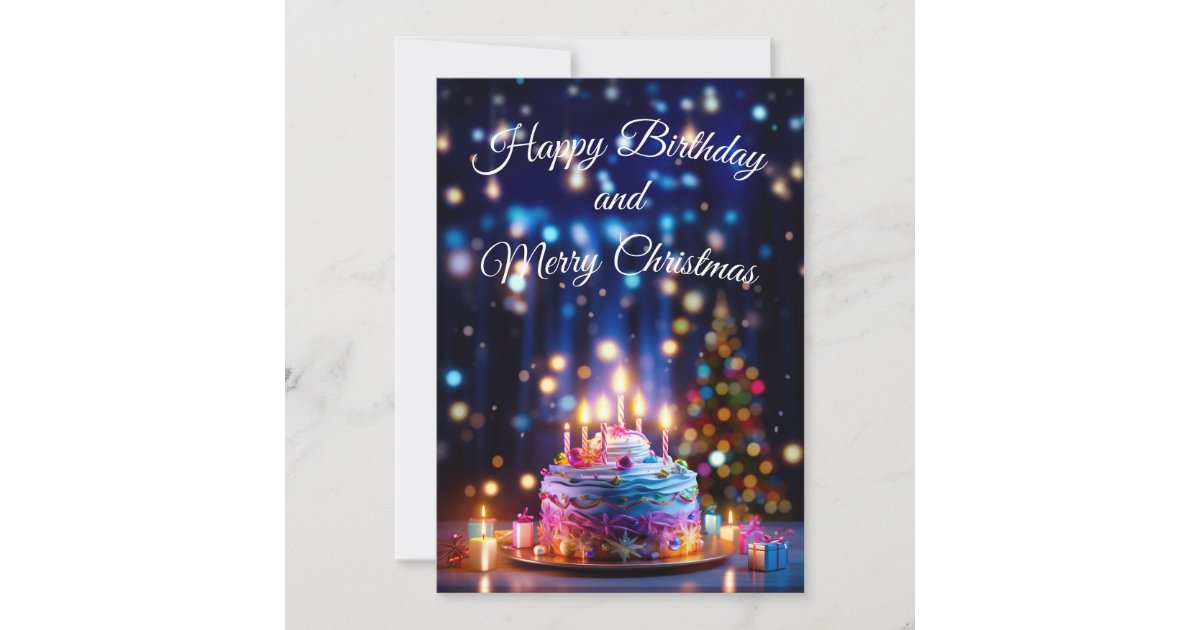 Happy Birthday and Merry Christmas Holiday Card | Zazzle