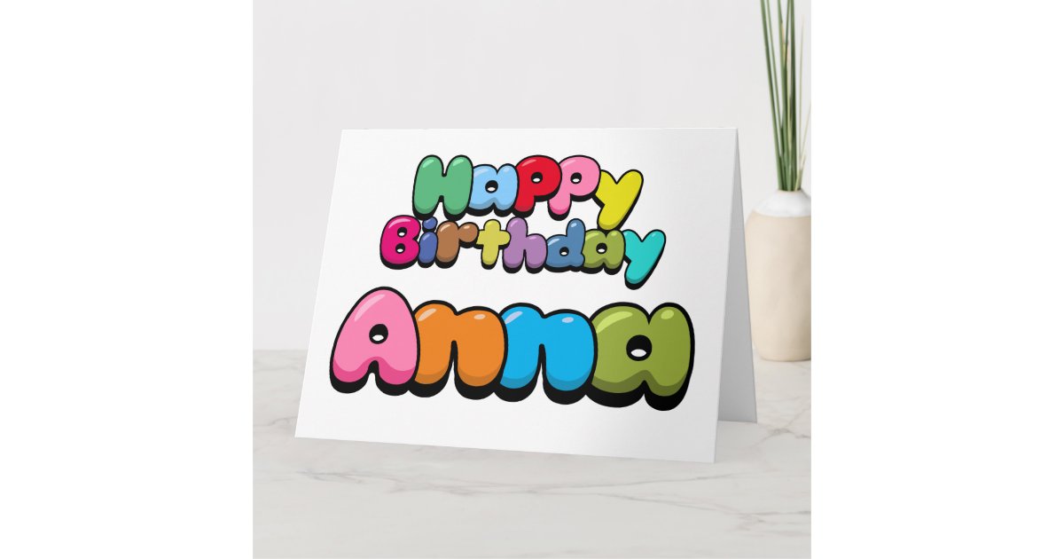 Happy Birthday Anna Card | Zazzle