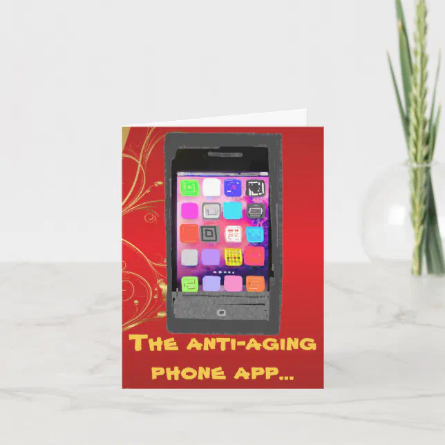 Happy Birthday Anti Aging Phone App Card | Zazzle