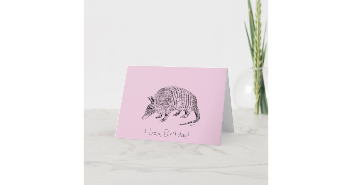 Happy Birthday Armadillo Art Card | Zazzle