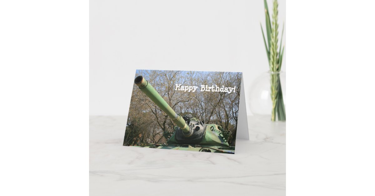 Happy Birthday Army Tank greeting card | Zazzle
