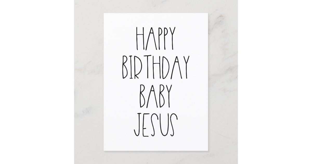 Happy Birthday Baby Jesus funny Christmas Postcard | Zazzle