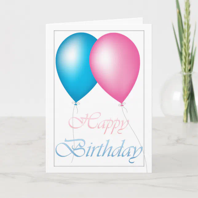 Happy Birthday Balloons Pink and Blue Card | Zazzle