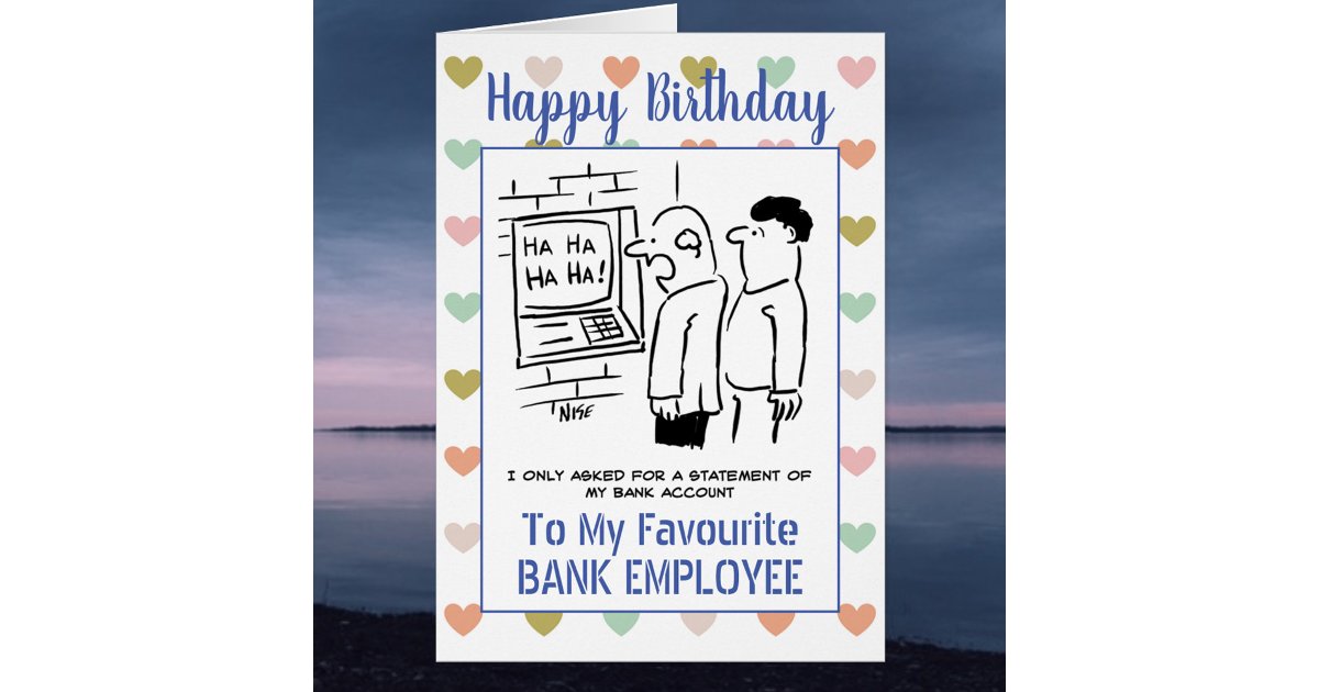 Happy Birthday Bank Employee | Zazzle