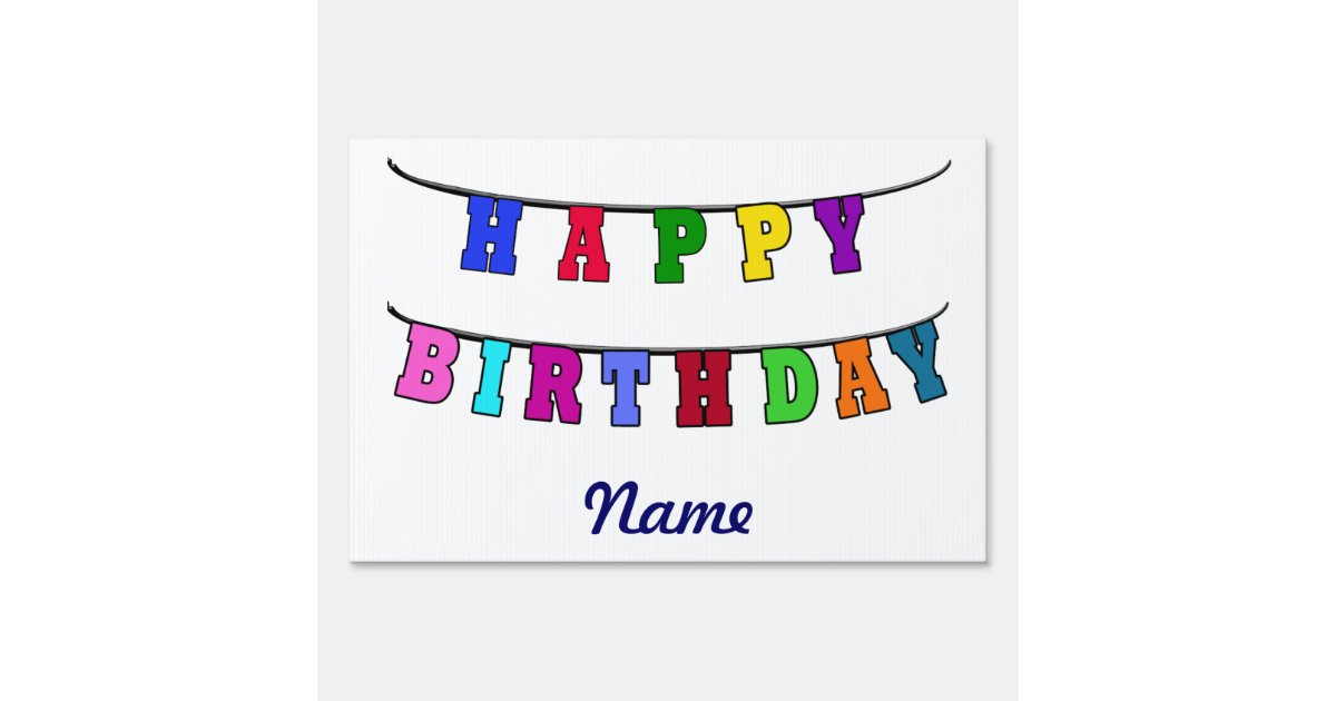 Happy Birthday Banner - Personalized Yard Sign | Zazzle