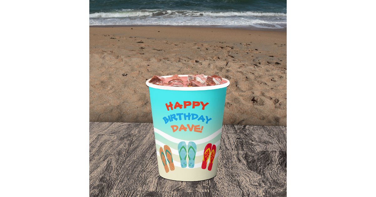 Happy Birthday Beach Party Custom Paper Cups | Zazzle