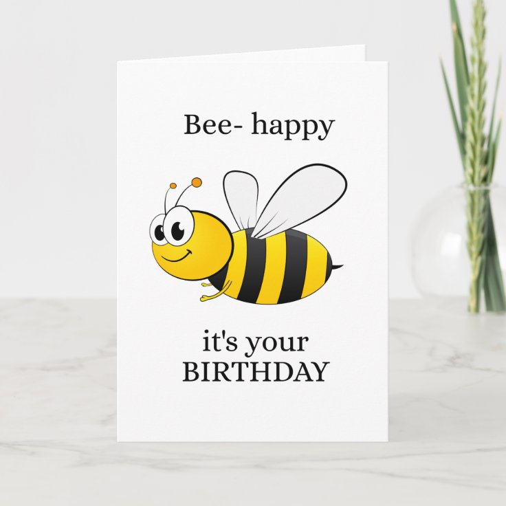 happy birthday Bee Card | Zazzle