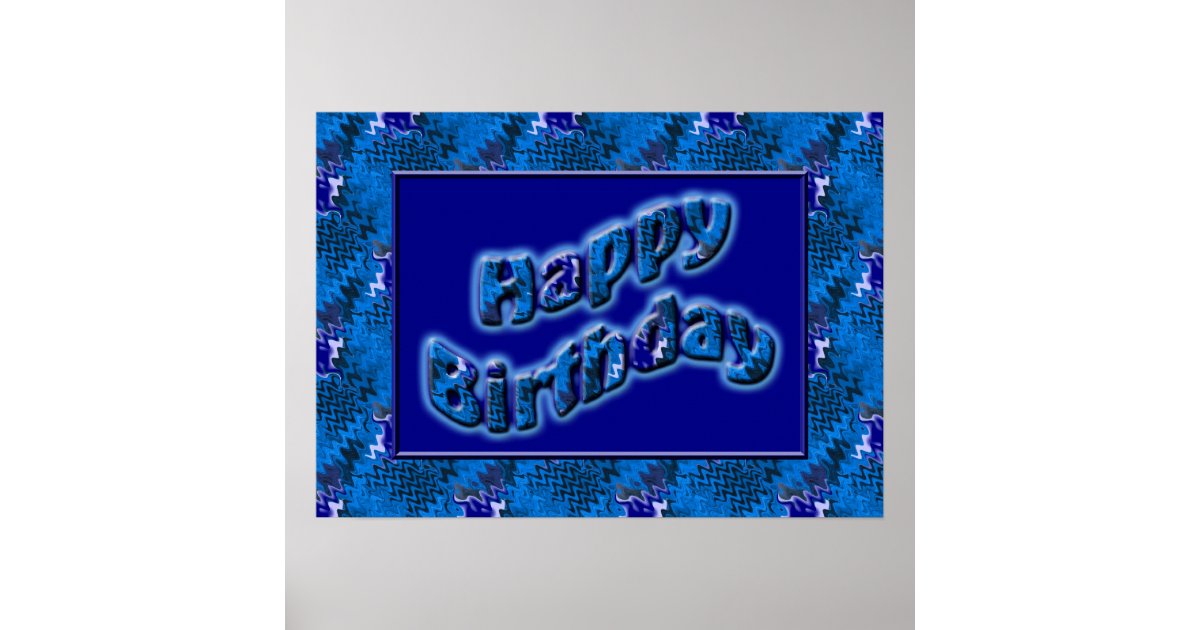 happy birthday blue poster | Zazzle